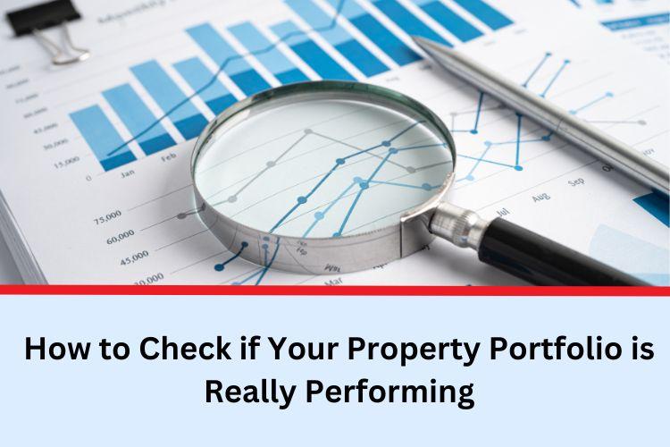 How to Check if Your Property Portfolio is Really Performing - Property ...